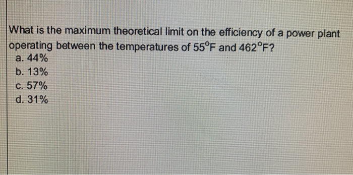 Solved What is the maximum theoretical limit on the | Chegg.com