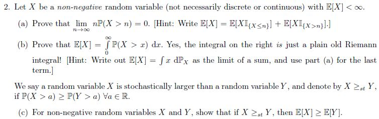 Solved 2. Let X be a non-negative random variable (not | Chegg.com