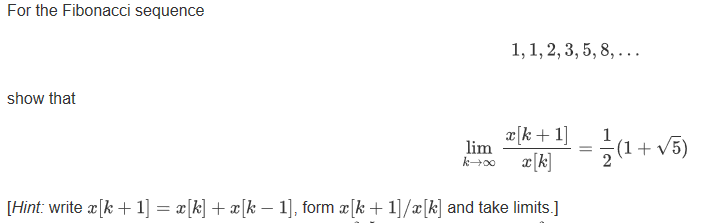 Solved For the Fibonacci sequence 1,1,2,3,5,8,… show that | Chegg.com