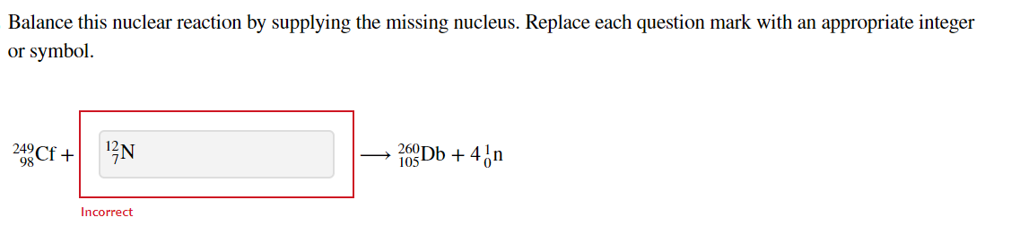 Solved Balance this nuclear reaction by supplying the | Chegg.com