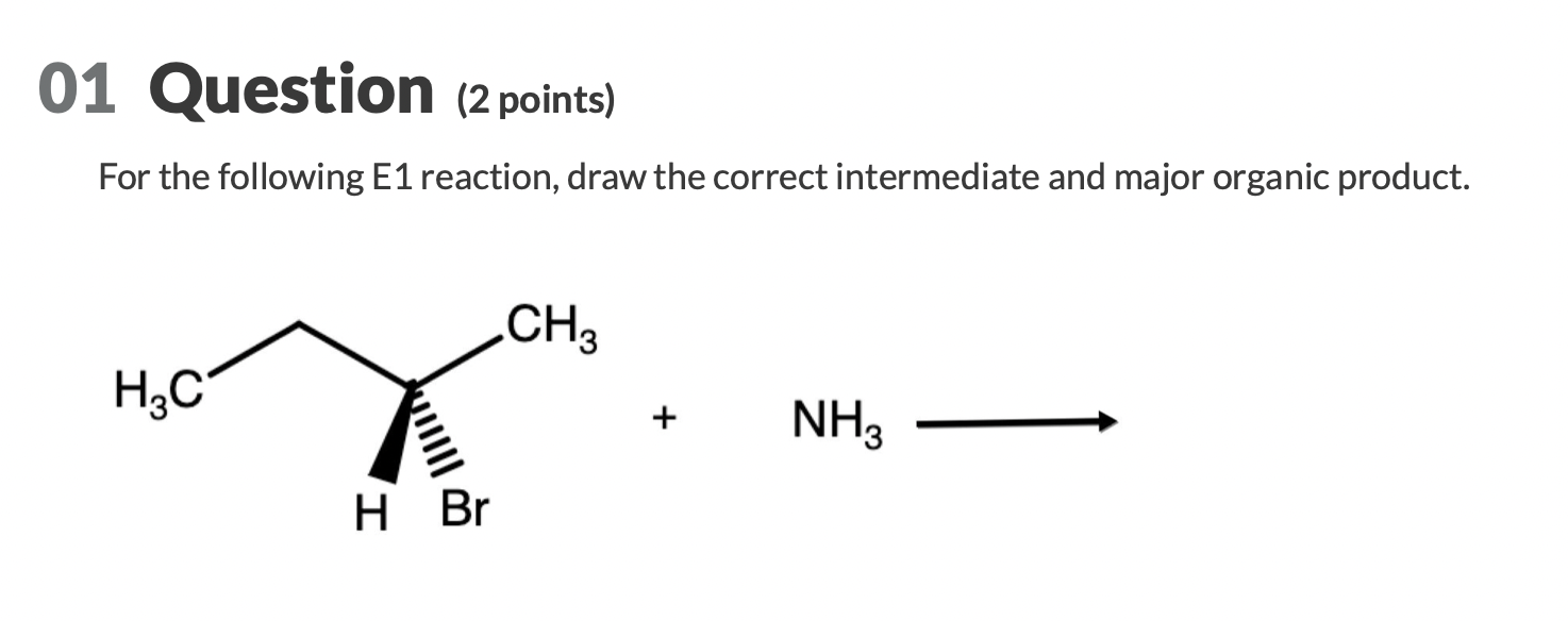 Solved For the following E1 reaction, draw the correct | Chegg.com