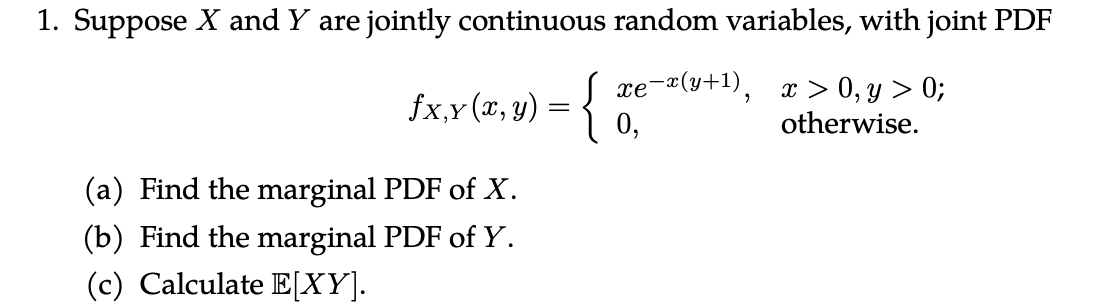 Solved 1. Suppose X and Y are jointly continuous random | Chegg.com