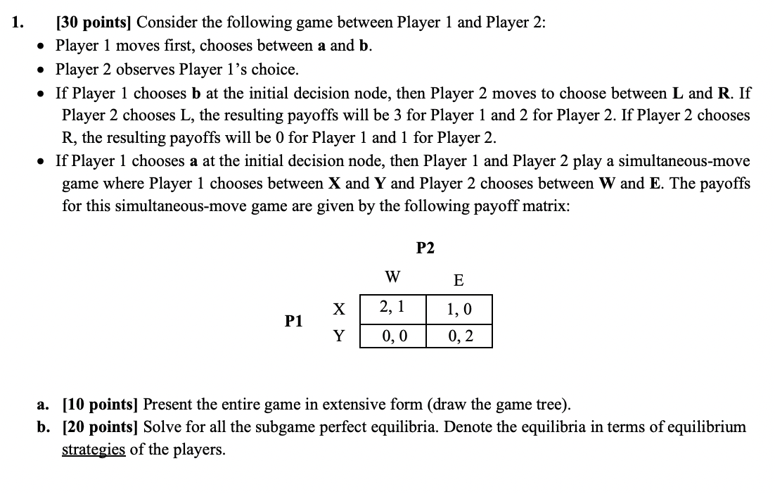 1. [30 points] Consider the following game between | Chegg.com