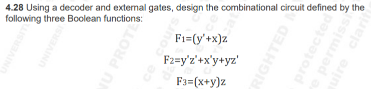 Solved 4.28 Using a decoder and external gates, design the | Chegg.com