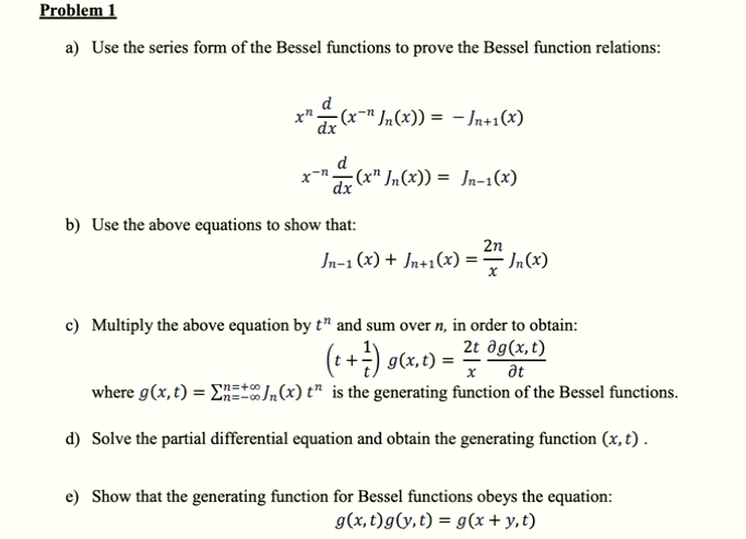 Solved Problem 1 a) Use the series form of the Bessel | Chegg.com