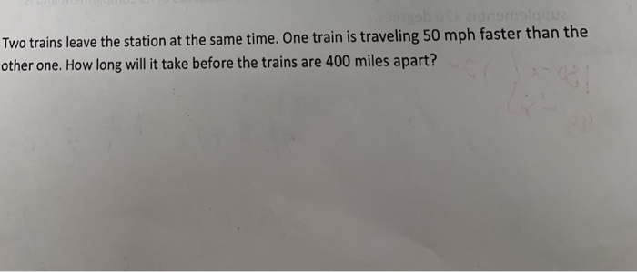 Solved Two trains leave the station at the same time. One | Chegg.com