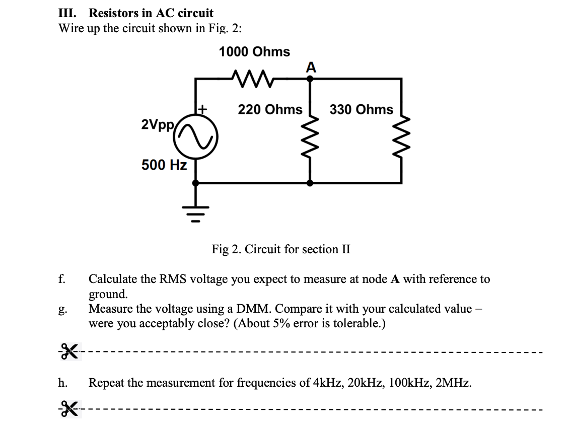 Solved III. Resistors in AC ﻿circuitWire up the circuit | Chegg.com