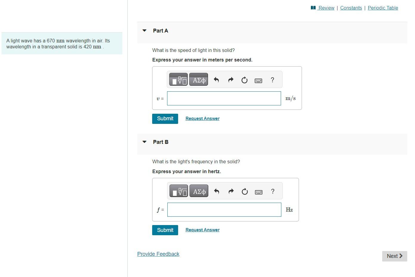 Solved A light wave has a 670 nm wavelength in air. Its | Chegg.com