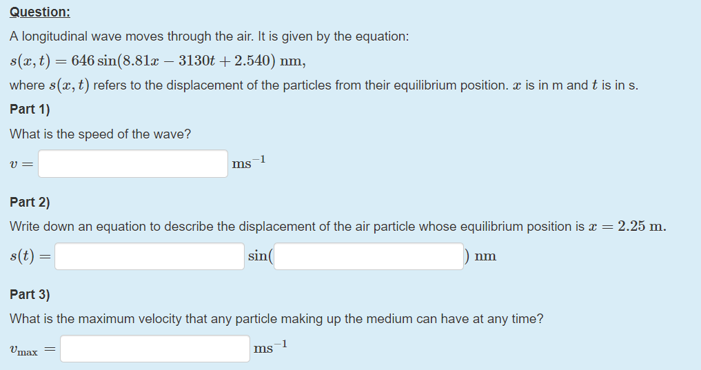 Solved Question: A longitudinal wave moves through the air. | Chegg.com