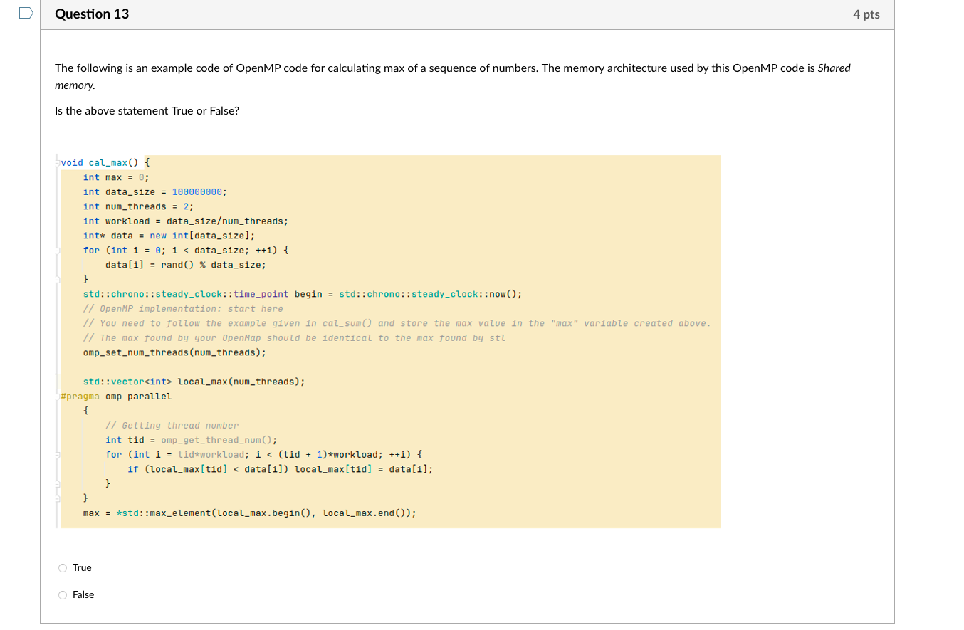 Solved Question 13 4 pts The following is an example code of | Chegg.com