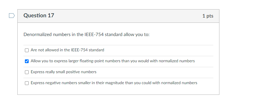 Solved Denormalized numbers in the IEEE-754 standard allow | Chegg.com