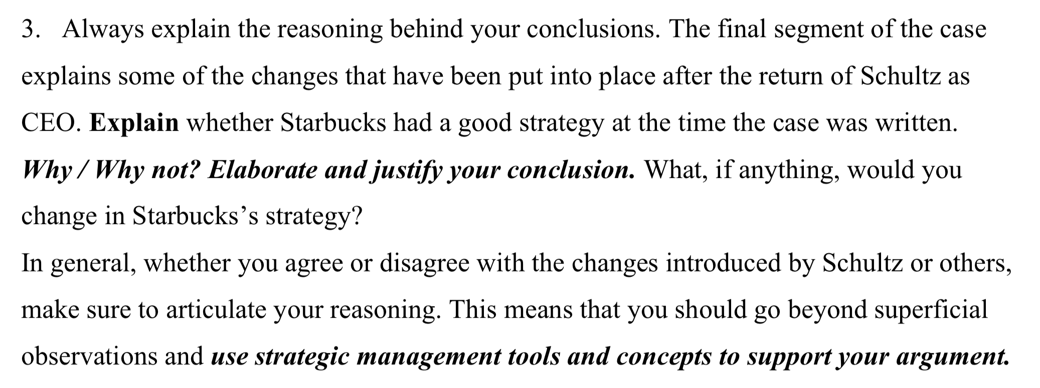 was 3. Always explain the reasoning behind your | Chegg.com