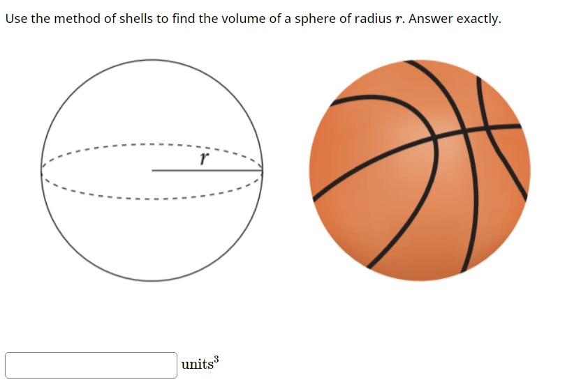 Solved Use the method of shells to find the volume of a | Chegg.com