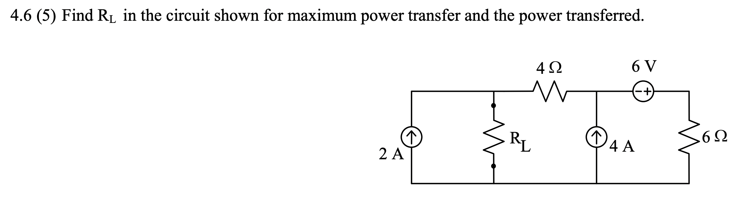 Solved 4.6 (5) Find RL in the circuit shown for maximum | Chegg.com