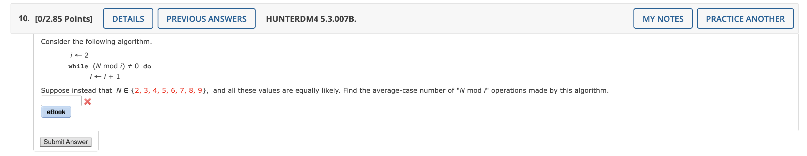 Solved Consider the following algorithm. i←2 while | Chegg.com