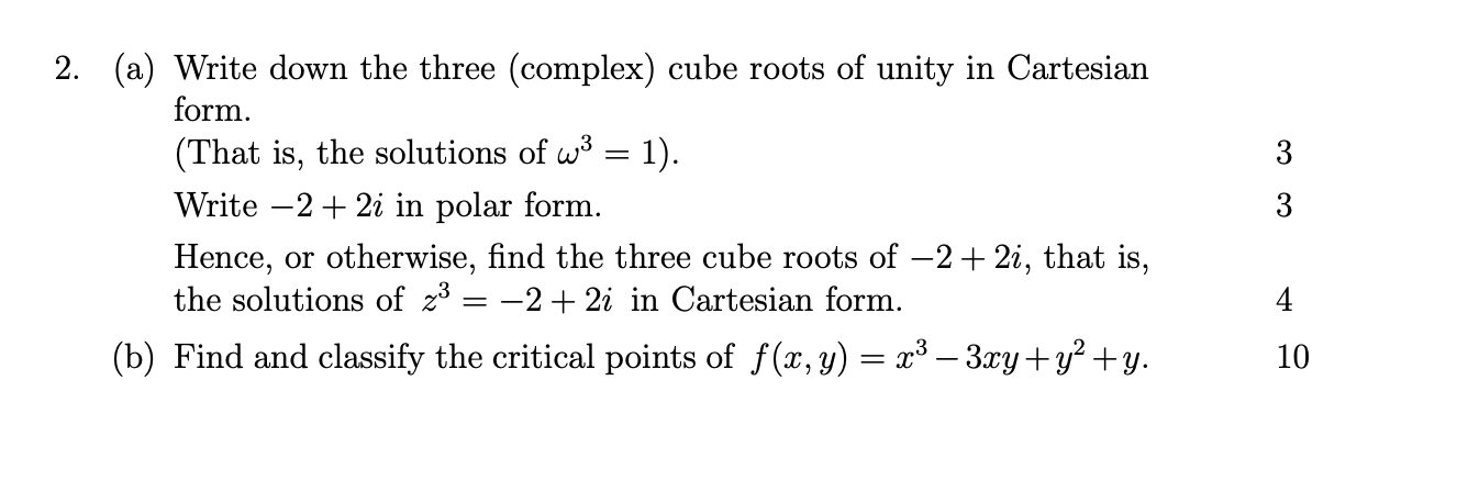 Solved 3 2. (a) Write down the three (complex) cube roots of | Chegg.com