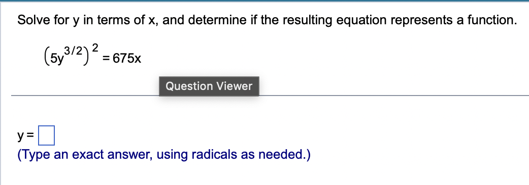 Solved Solve for y in terms of x, and determine if the | Chegg.com