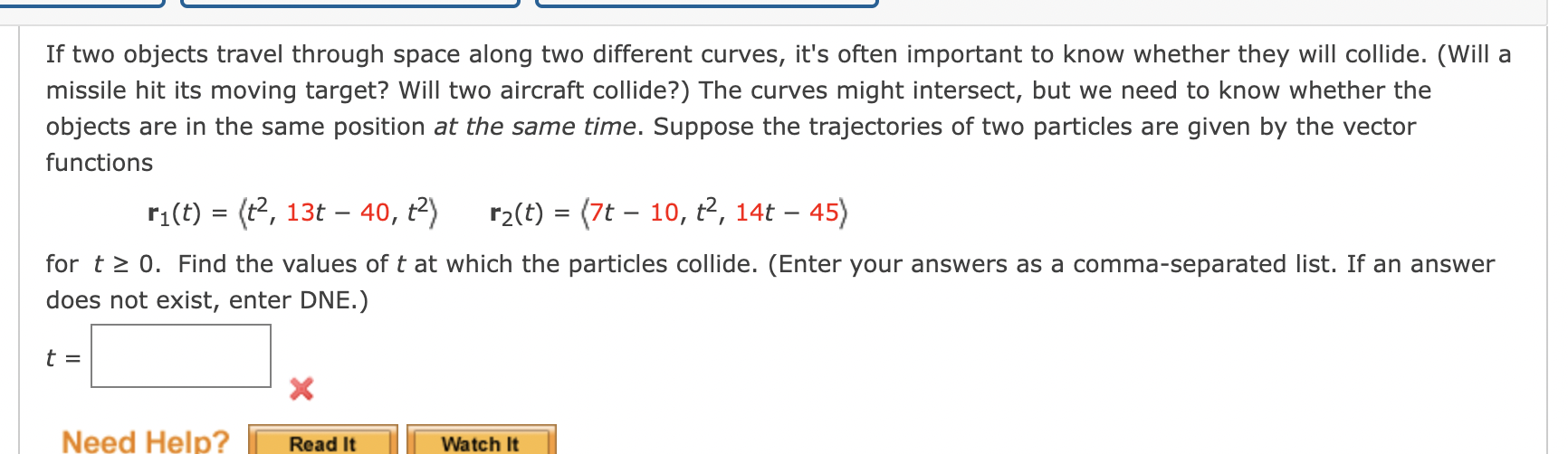 Solved If Two Objects Travel Through Space Along Two