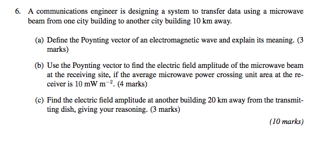 Solved 6. A communications engineer is designing a system to | Chegg.com