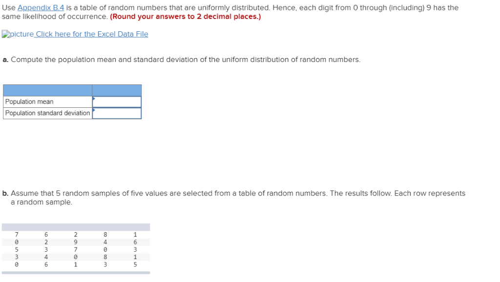 Solved Use Appendix B.4 is a table of random numbers that | Chegg.com