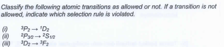 Solved Classify the following atomic transitions as allowed | Chegg.com