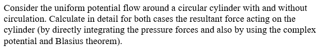 Solved Consider the uniform potential flow around a circular | Chegg.com