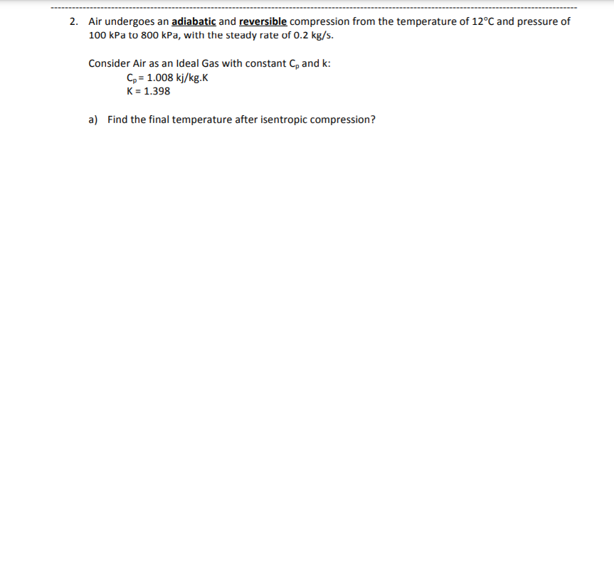 Solved 2. Air undergoes an adiabatic and reversible | Chegg.com