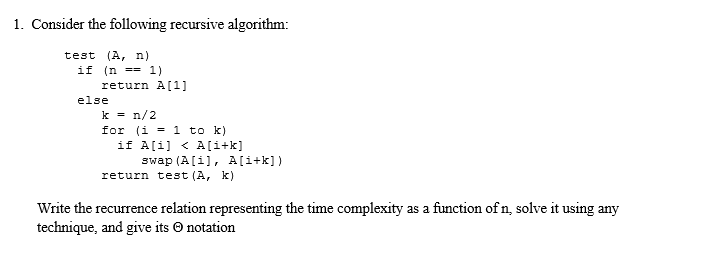 Solved 1 Consider The Following Recursive Algorithm Test