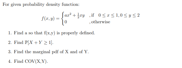 Solved For given probability density function: f(x, y) ar? + | Chegg.com