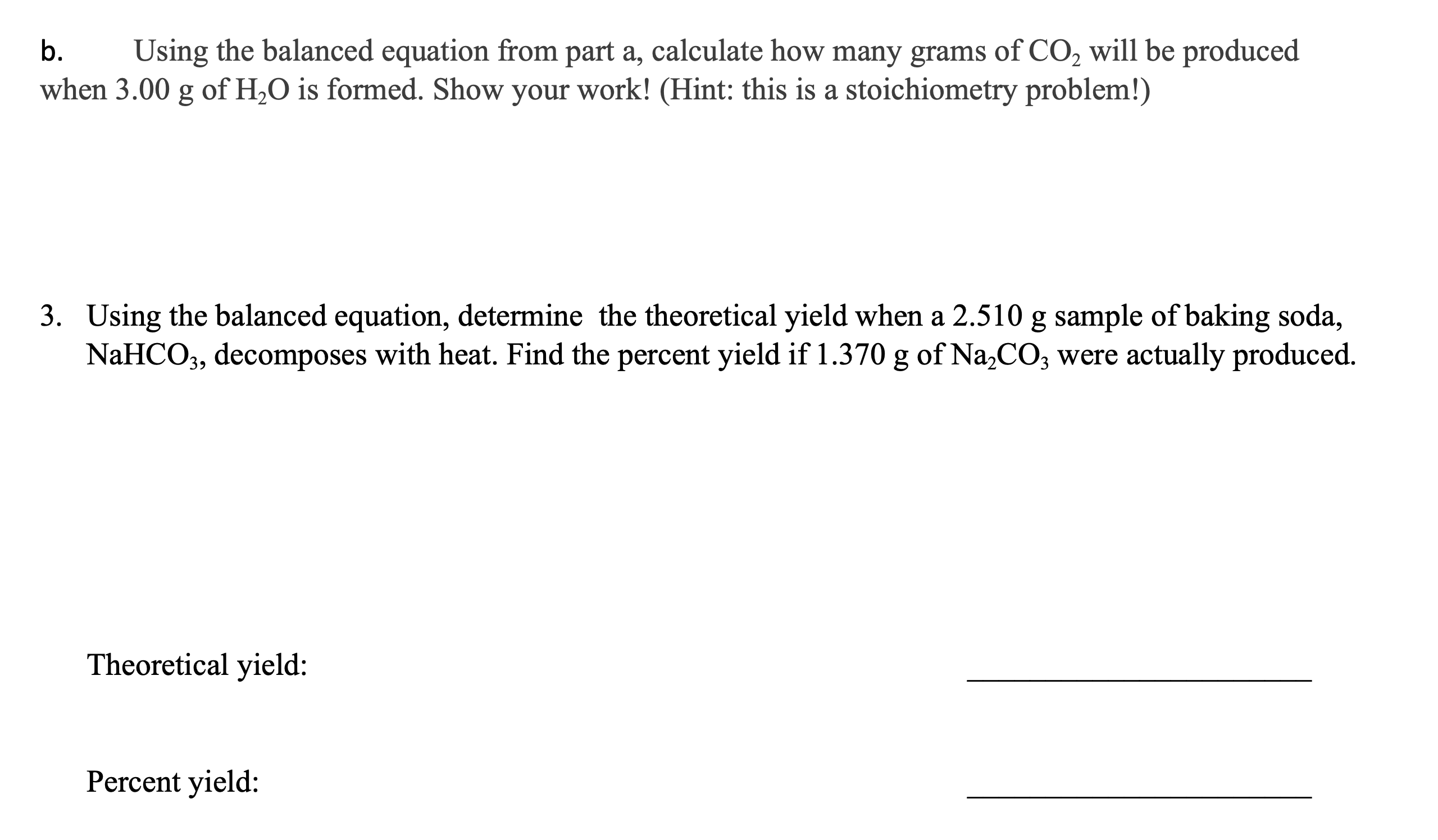 Solved 2NaHCO3( s)→Na2CO3( s)+H2CO3( g)b. Using the balanced | Chegg.com