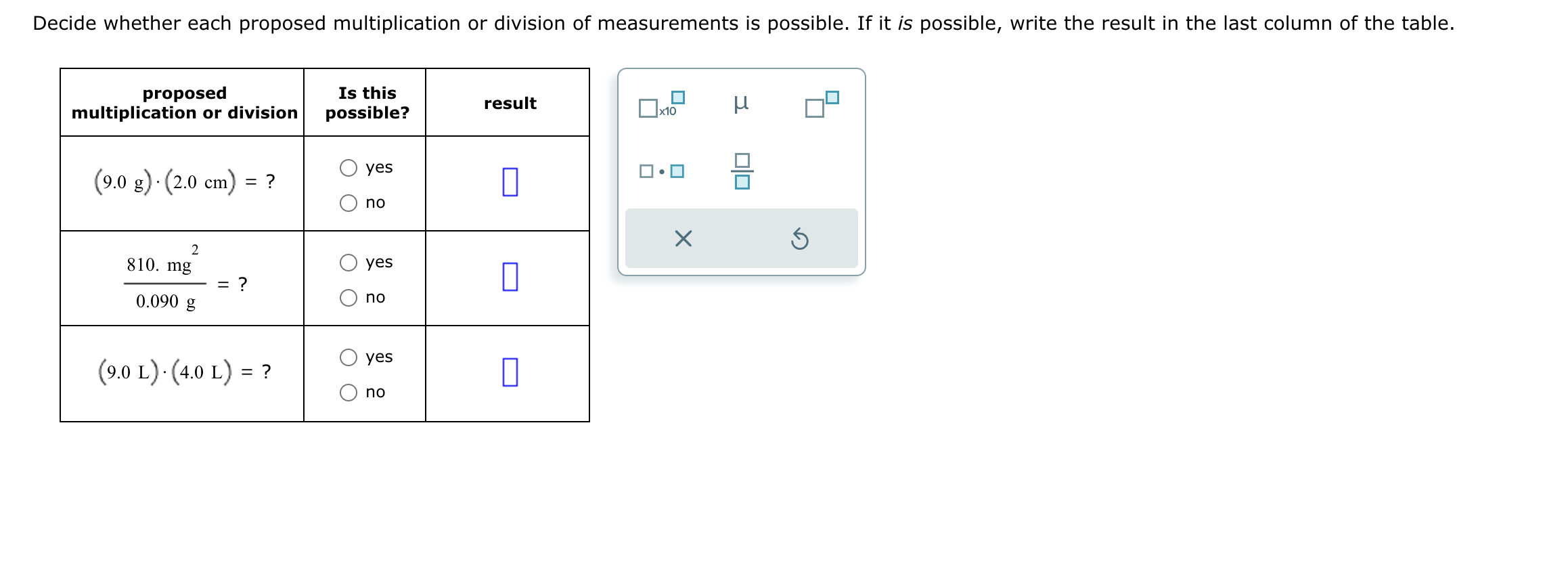 Solved Decide Whether Each Proposed Multiplication Or 