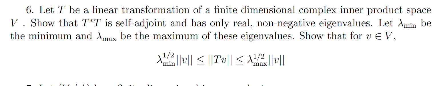 Solved 6 Let T Be A Linear Transformation Of A Finite