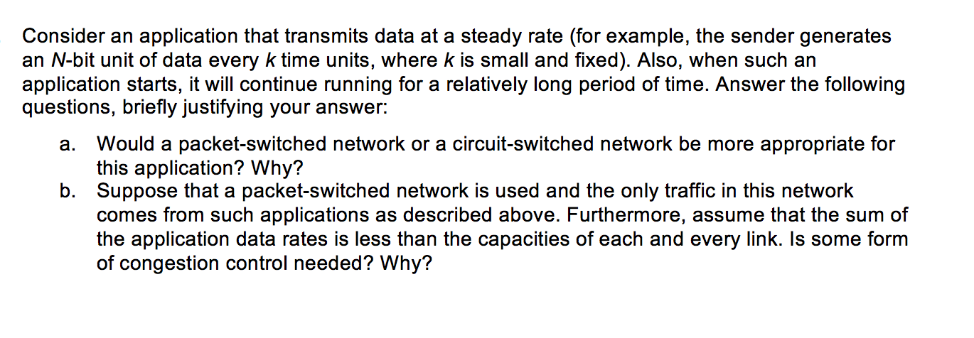 Solved Consider an application that transmits data at a | Chegg.com