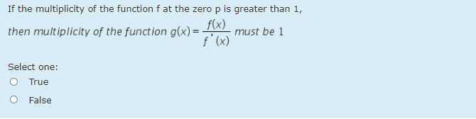 Solved If the multiplicity of the function f at the zero p | Chegg.com