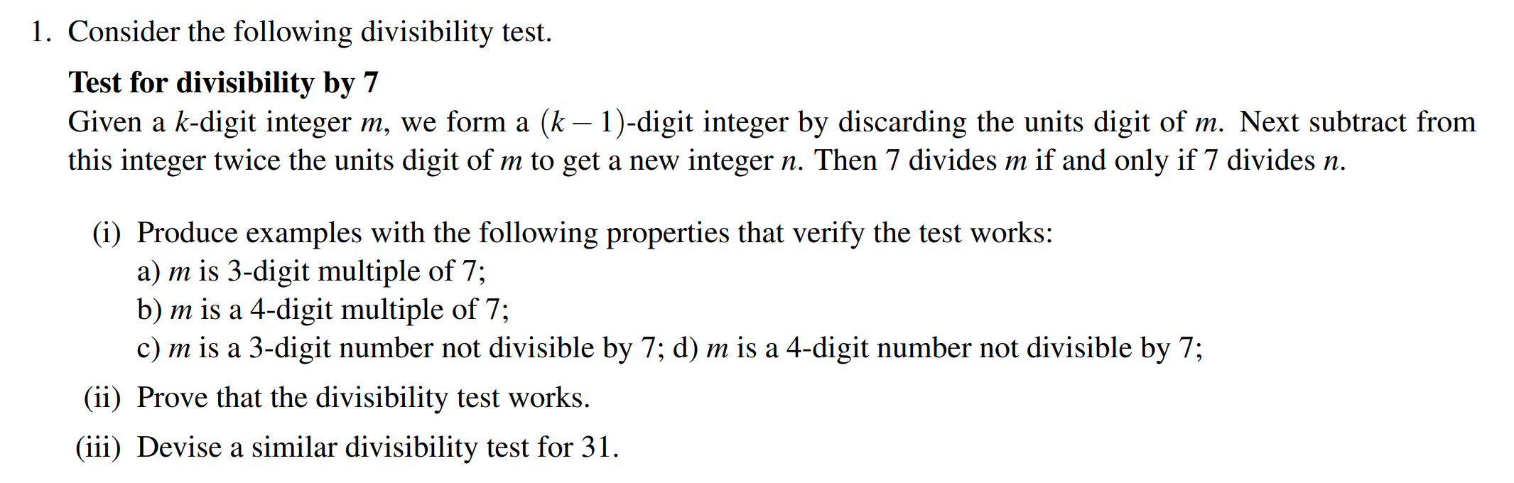 Solved 1. Consider the following divisibility test. Test for | Chegg.com