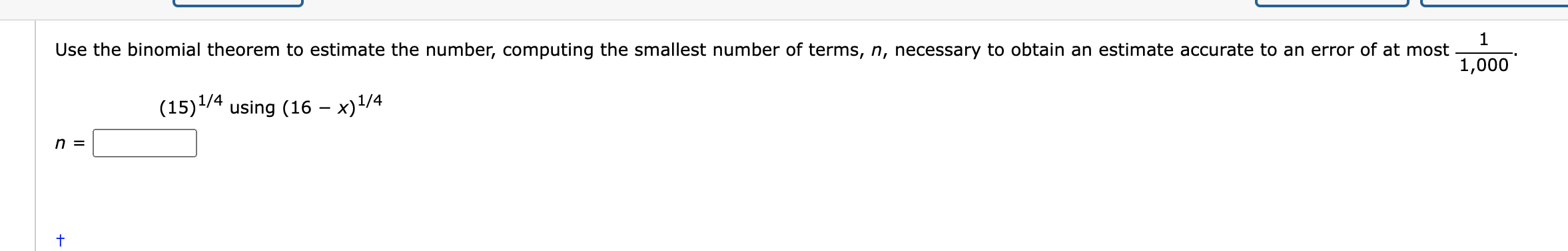 Solved Use the binomial theorem to estimate the number, | Chegg.com