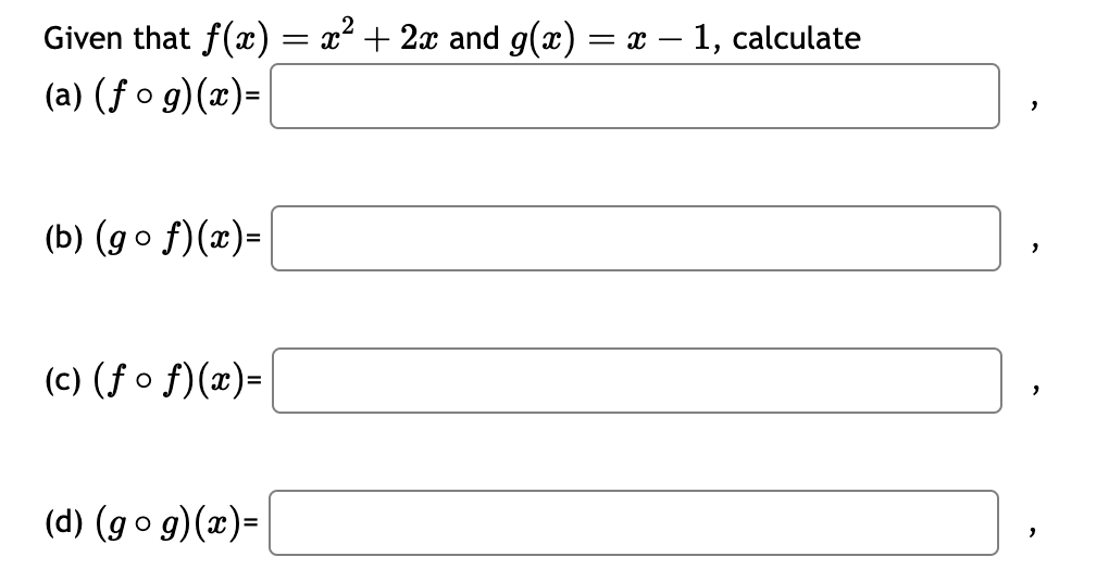 Solved Given tg/hat f(x)=x2+2x ﻿and g(x)=x-1, | Chegg.com