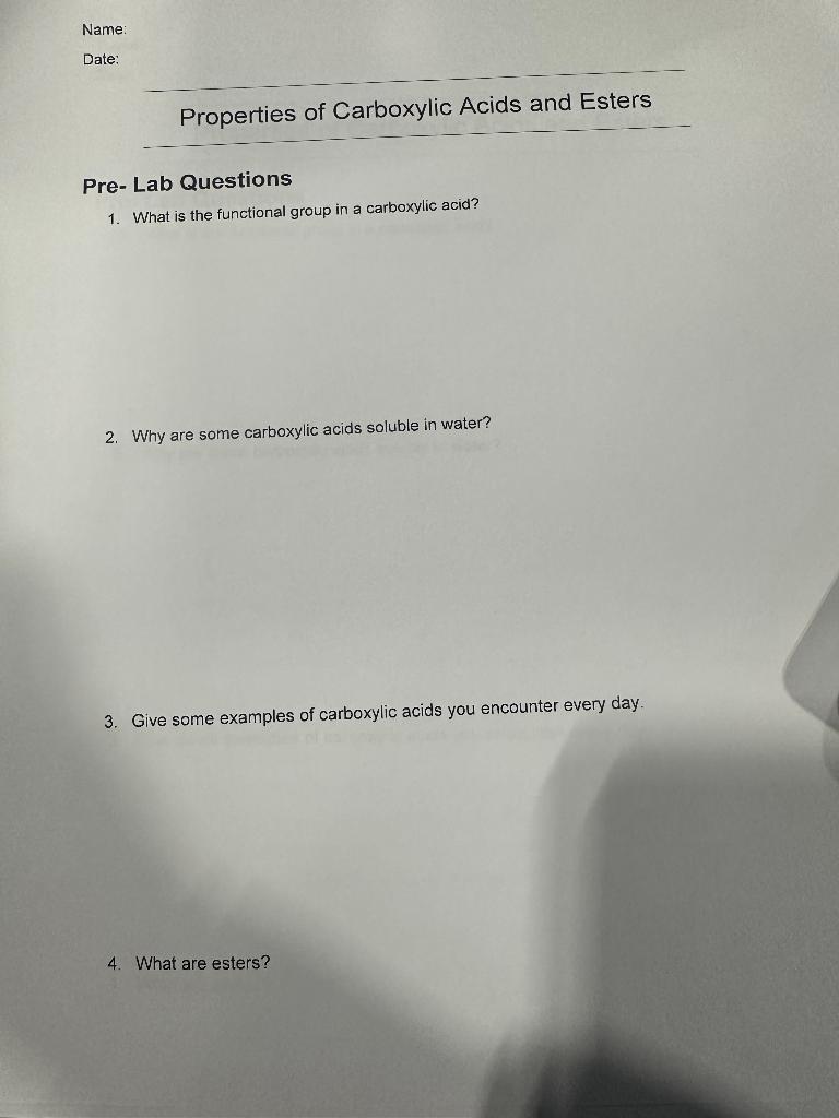 Solved Name: Date: Properties of Carboxylic Acids and Esters | Chegg.com