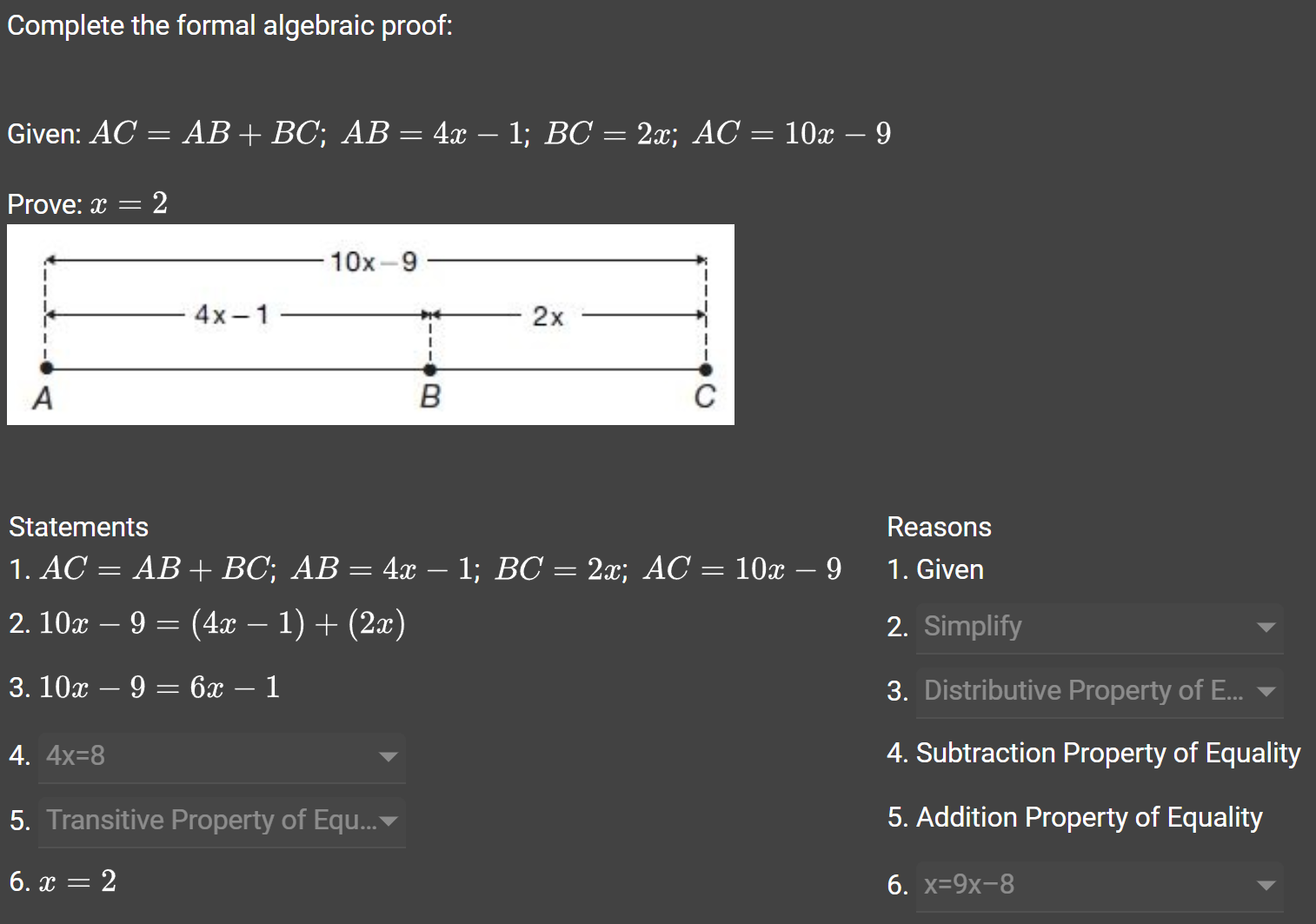 Solved Complete the formal algebraic proof: Given: | Chegg.com Solved Complete the formal algebraic proof: Given: | Chegg.com