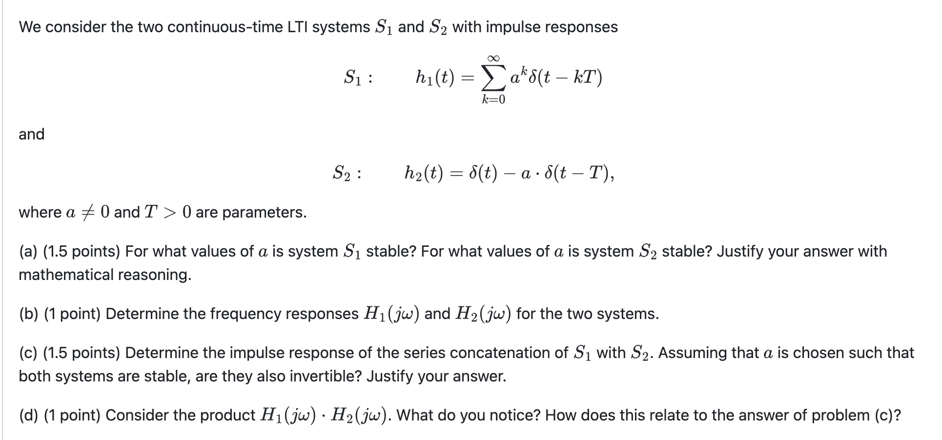 Solved We ﻿consider the two continuous-time LTI systems S1 | Chegg.com
