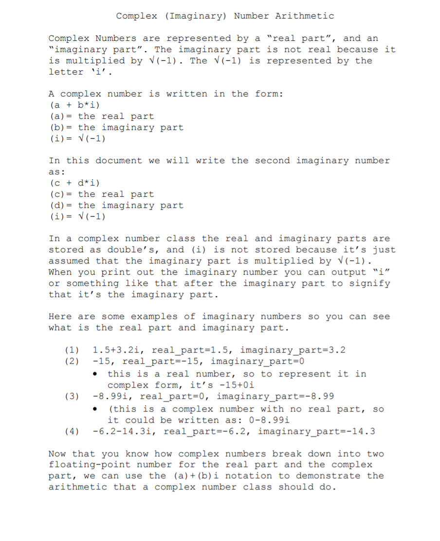 Solved Write a Complex number class. It will have a default | Chegg.com
