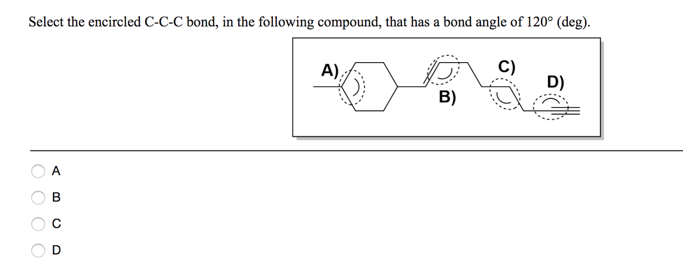 Solved Select the encircled C-C-C bond, in the following | Chegg.com