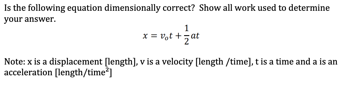 Solved Is the following equation dimensionally correct? Show | Chegg.com