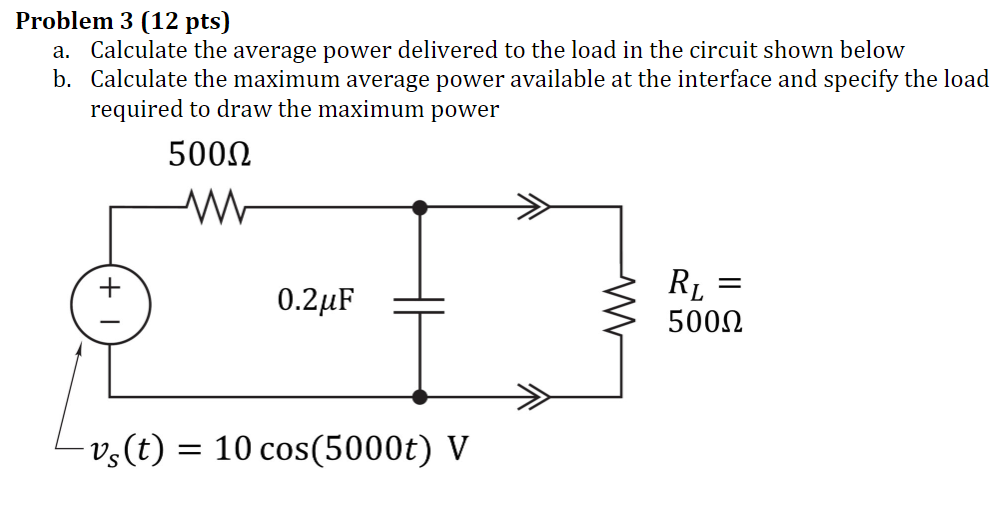 Solved Problem 3 (12 pts) a. Calculate the average power | Chegg.com