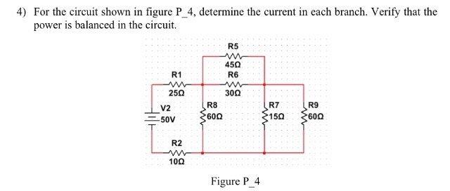 Solved 4) For the circuit shown in figure P_4, determine the | Chegg.com
