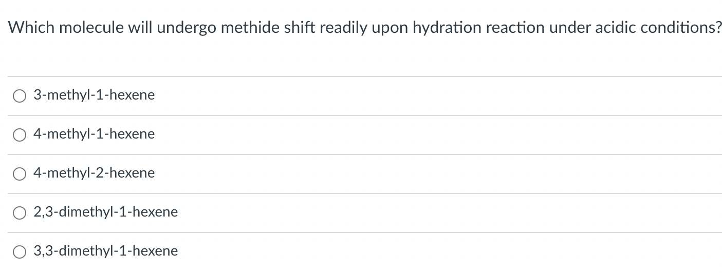 Solved Which molecule will undergo methide shift readily | Chegg.com