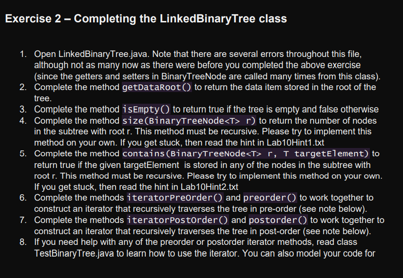 Solved Exercise 2 - Completing the LinkedBinaryTree class 1. | Chegg.com