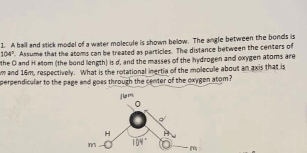 Solved 1. A ball and stick model of a water molecule is | Chegg.com