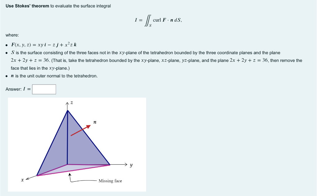Solved Use Stokes' theorem to evaluate the surface integral | Chegg.com