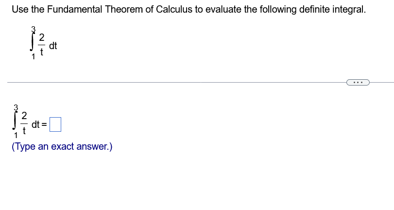 Solved Use the Fundamental Theorem of Calculus to evaluate | Chegg.com